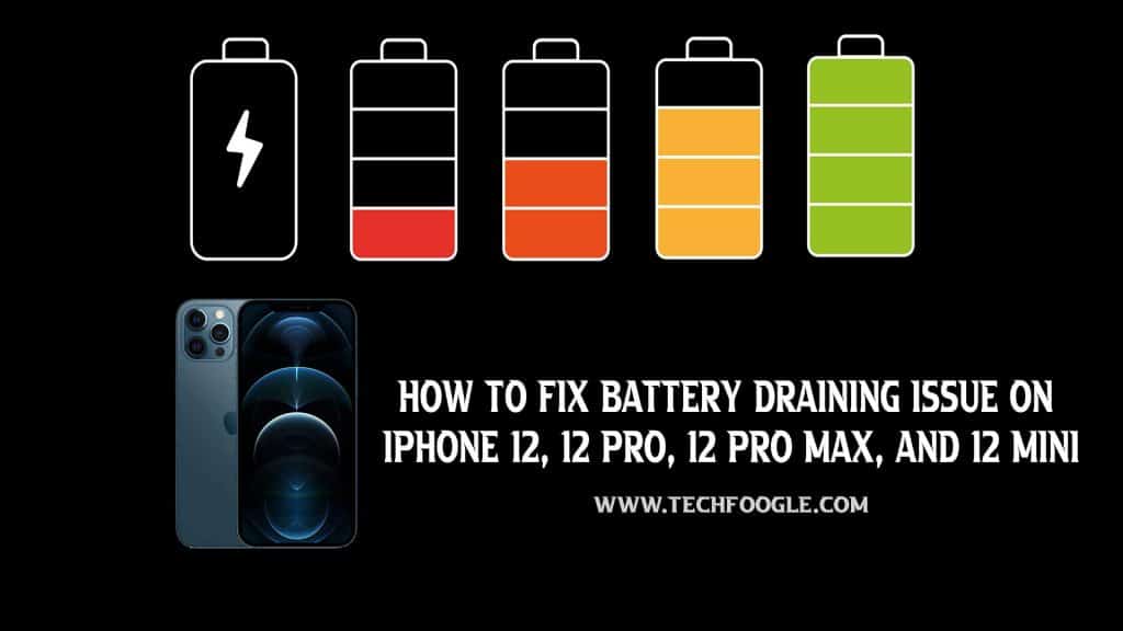 IPhone 12 Battery Drain Fix: How To Fix Battery Draining Issue On ...