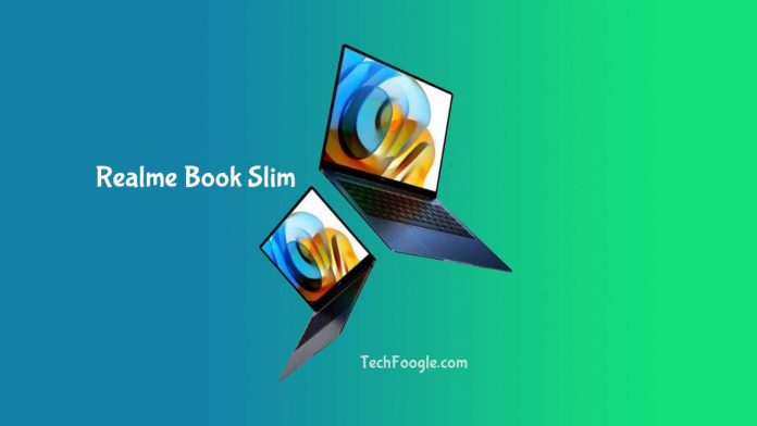 Realme Book Slim Price In India, Launched With 2K Display And 11th-Gen ...