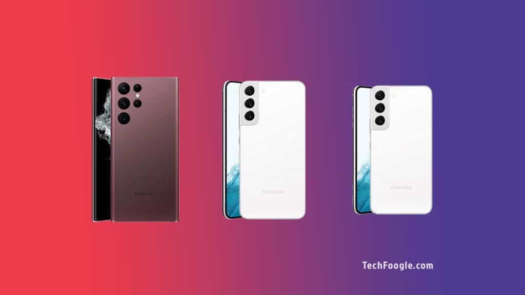 Samsung Galaxy S22 Flagship Lineup Officially Launched - TechFoogle