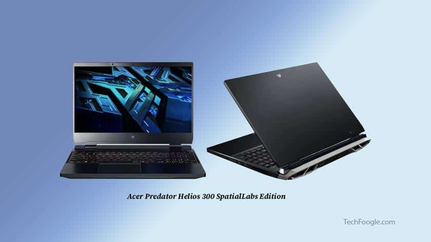 Acer Predator Helios 300 SpatialLabs Edition Gaming Laptop Officially ...