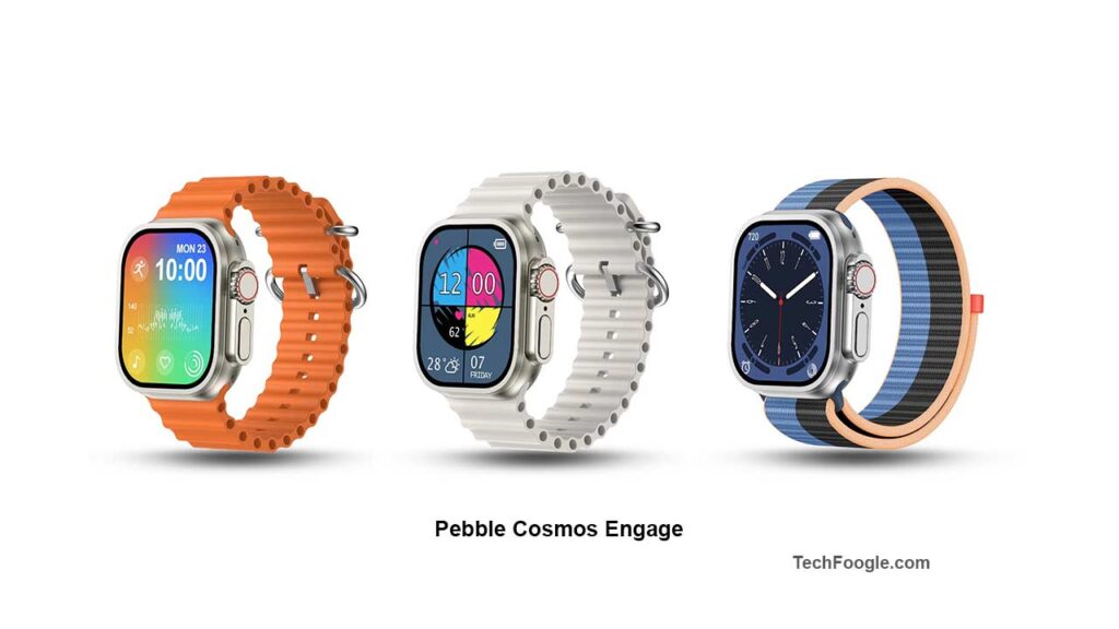 Pebble Cosmos Engage Launched In India: Newest Apple Watch Ultra Clone ...