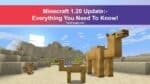 Minecraft 1.20 Update: Everything You Need To Know! - TechFoogle