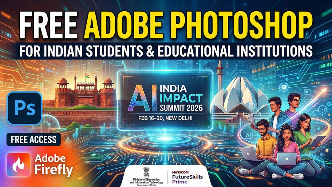 Adobe Offers Free Photoshop Access In India During 2026 AI Summit ...
