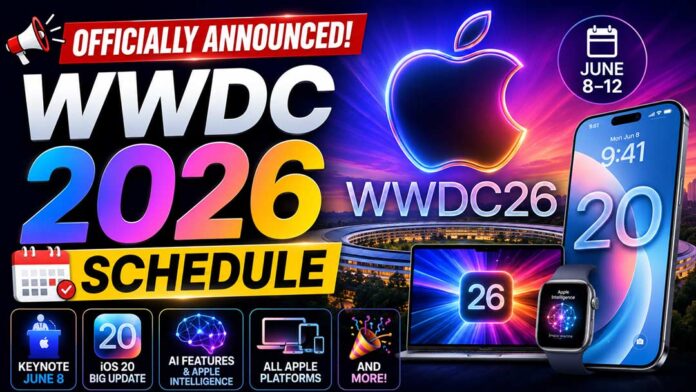 Apple WWDC 2026 Schedule Officially Announced: Keynote, IOS 20, AI ...